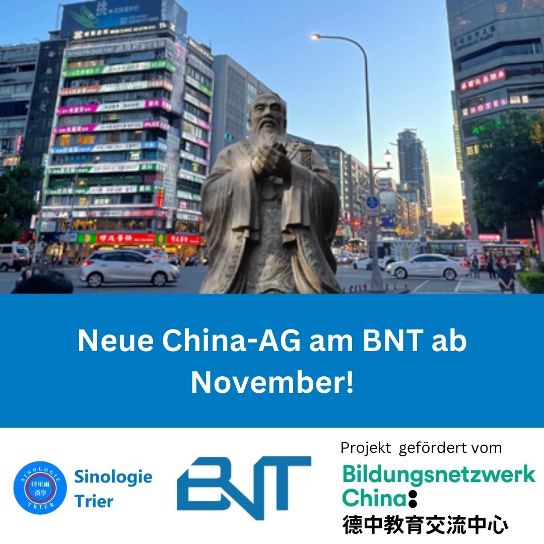 Neue China-AG am BNT ab November - BNT – Balthasar-Neumann-Technikum Trier